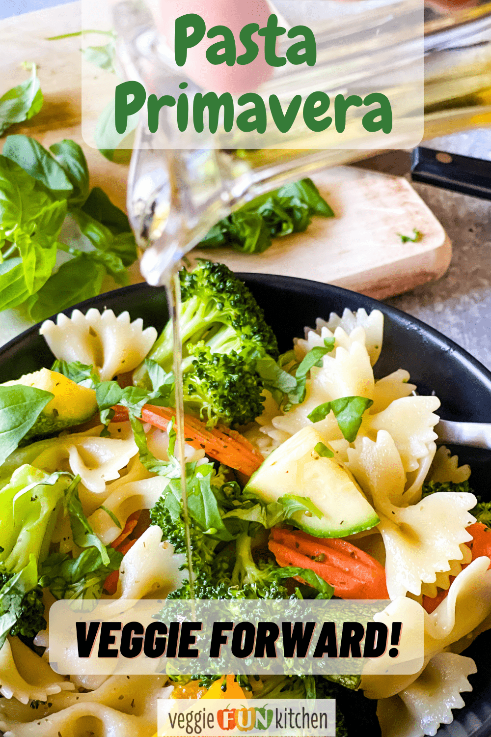 Pasta Primavera, Plant-Based - Veggie Fun Kitchen